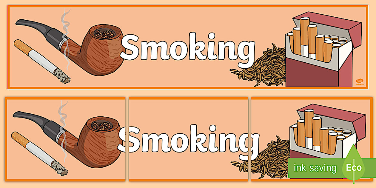 Smoking Display Banner (teacher made) - Twinkl