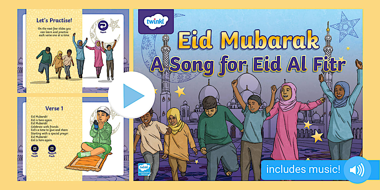 👉 Eid Mubarak Song for Eid Al Fitr (teacher made)