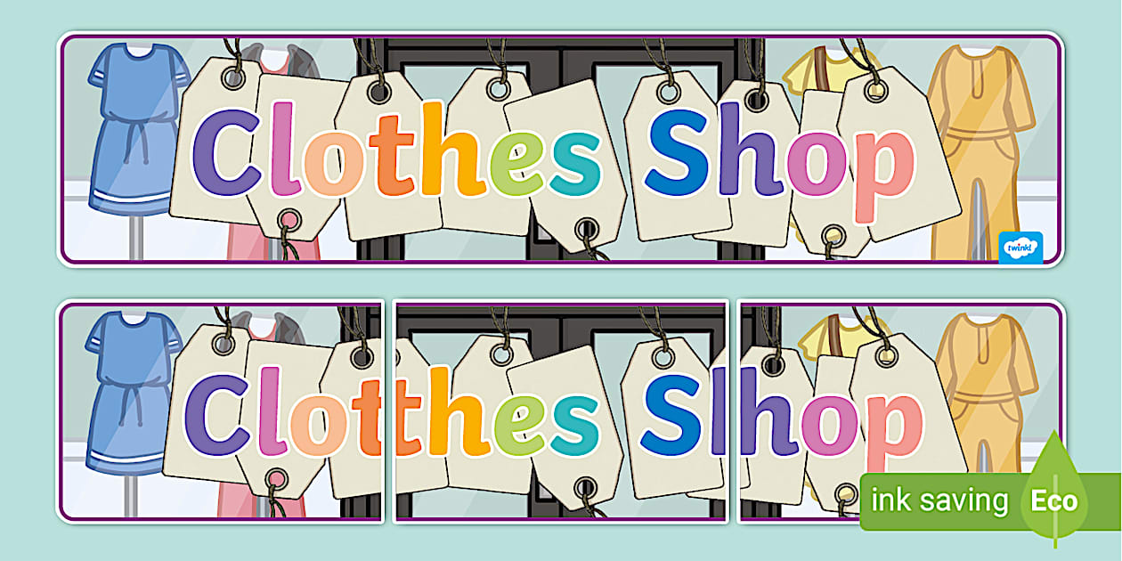 Clothes Shop Display Banner (teacher made) - Twinkl