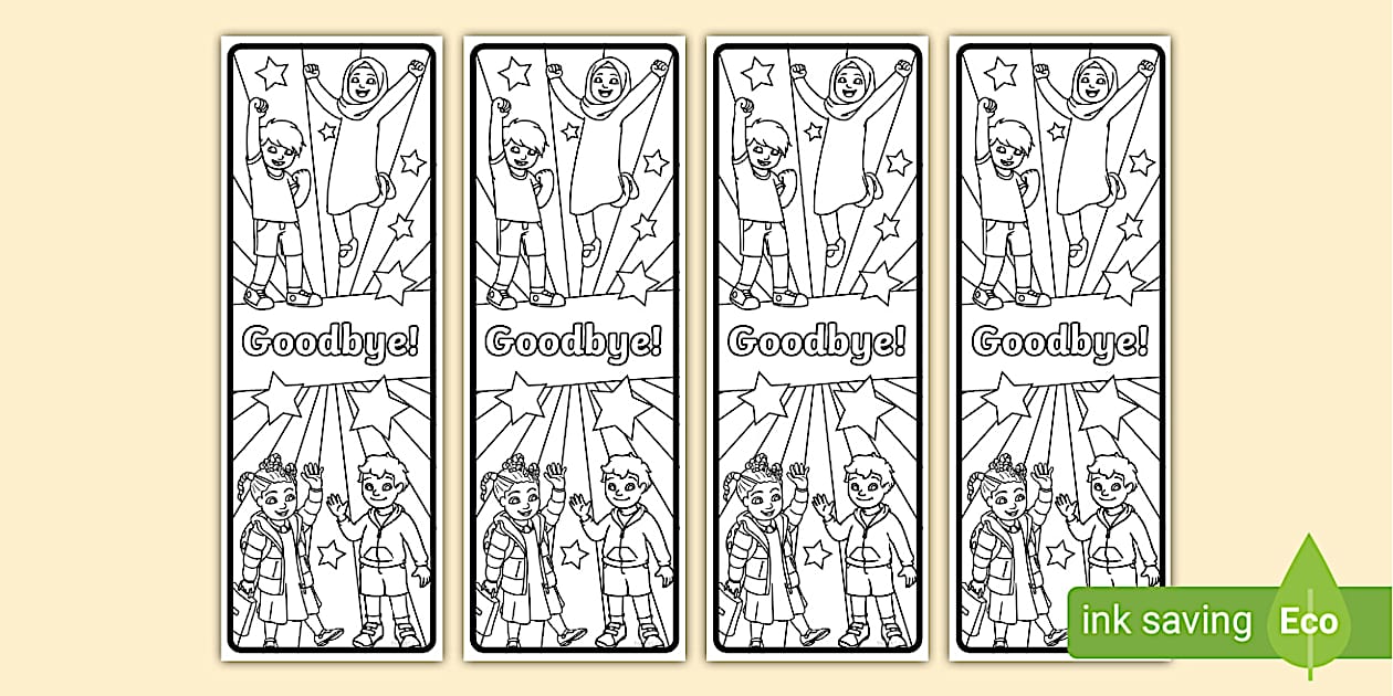 Goodbye! Colouring Bookmarks (teacher made) - Twinkl