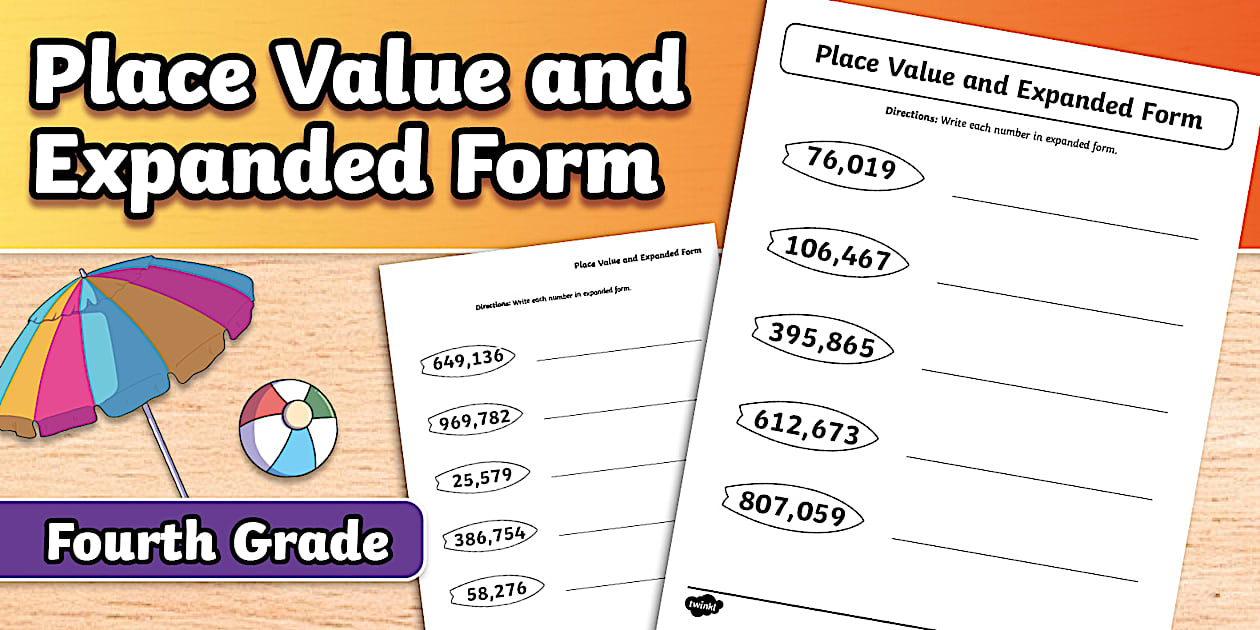 Fourth Grade Summer Place Value and Expanded Form Worksheet