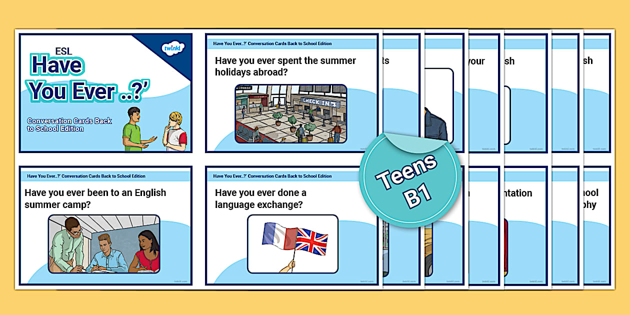 'Have You Ever..?' Back to School Conversation Cards for B1