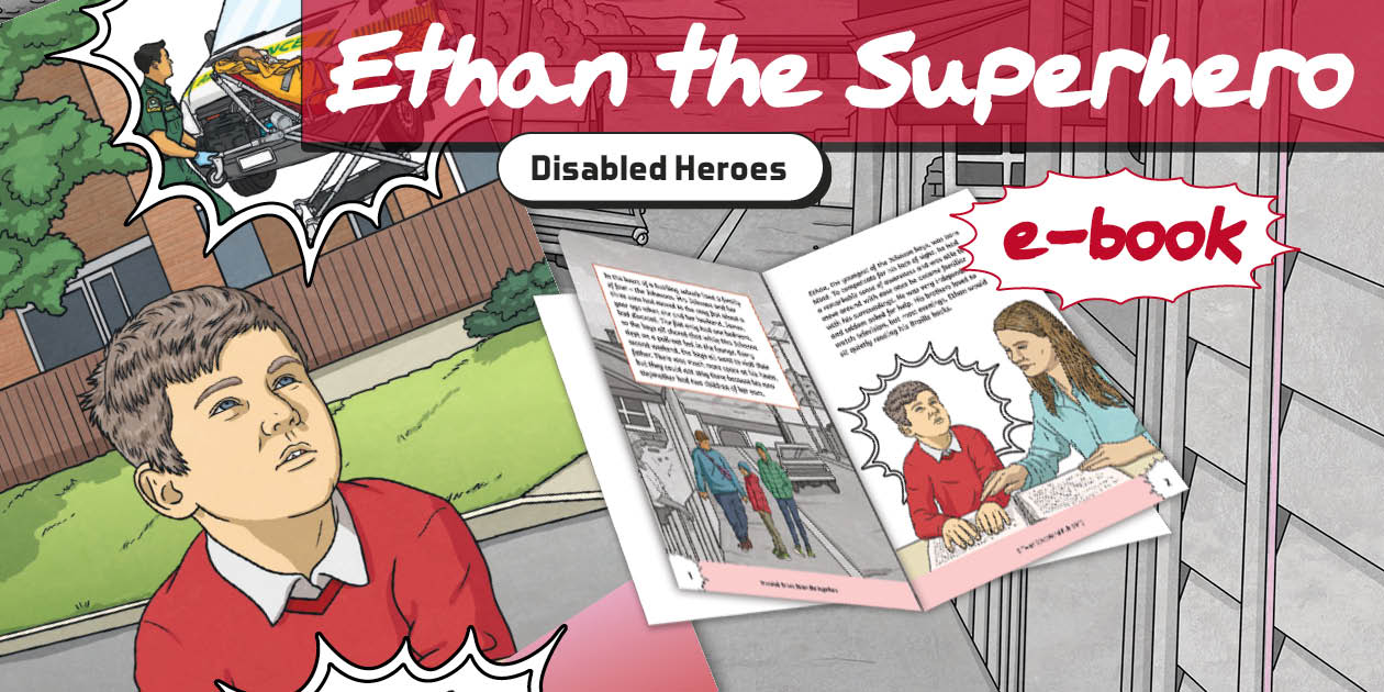 Disabled Heroes - Ethan the Superhero - eBook