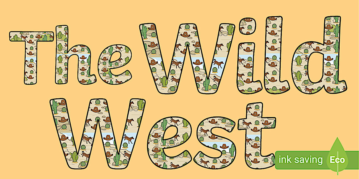 The Wild West Display Lettering (Teacher-Made) - Twinkl