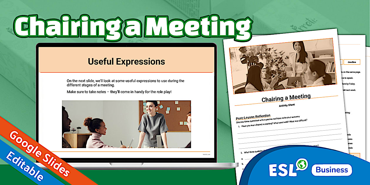ESL Chairing a Meeting Lesson [Adults, B2]