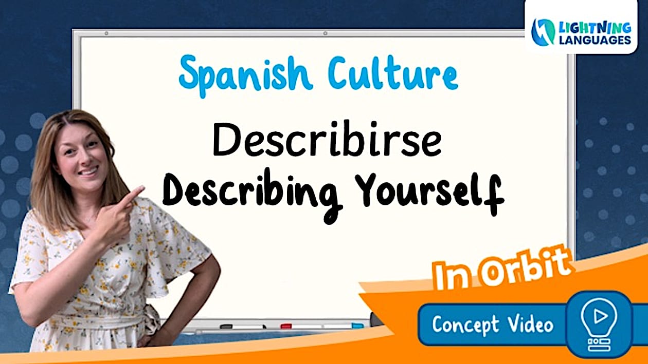 👉 Lightning Languages | Spanish | In Orbit | Describing Yourself Culture