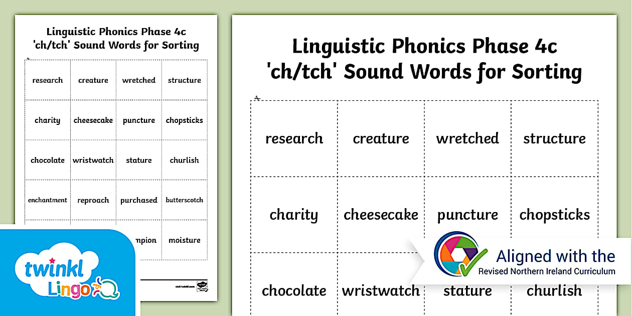 NI Linguistic Phonics Phase 4c 'ch/tch' Sound Words for Sorting