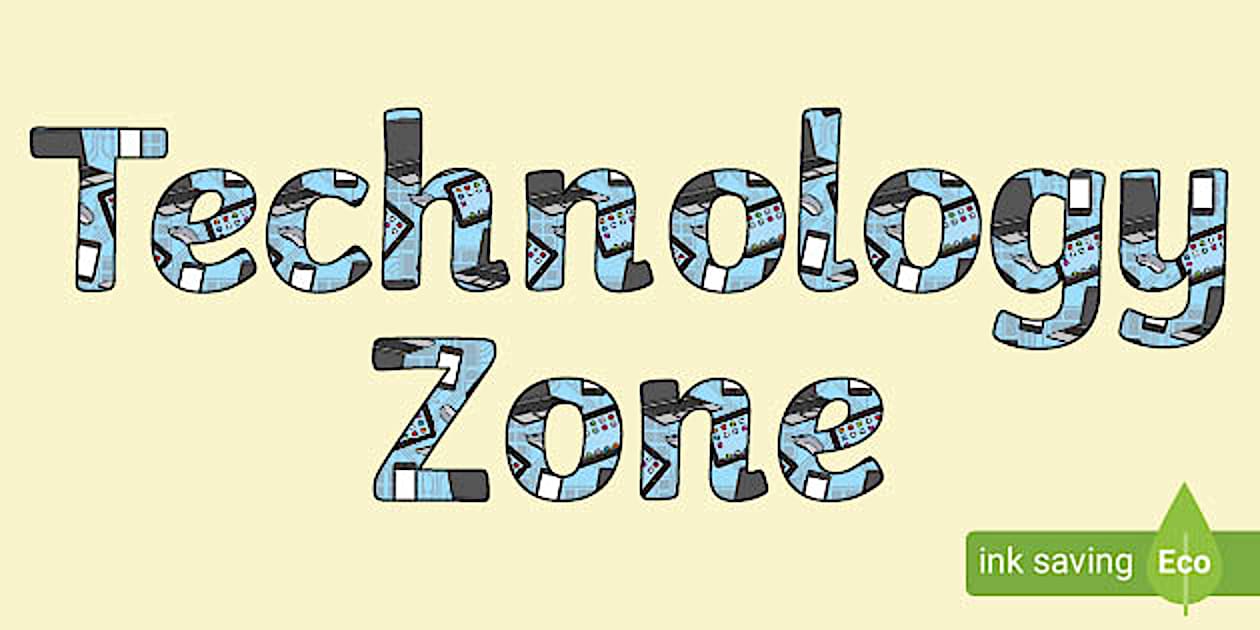 👉 Technology Zone Display Title Lettering (teacher made)