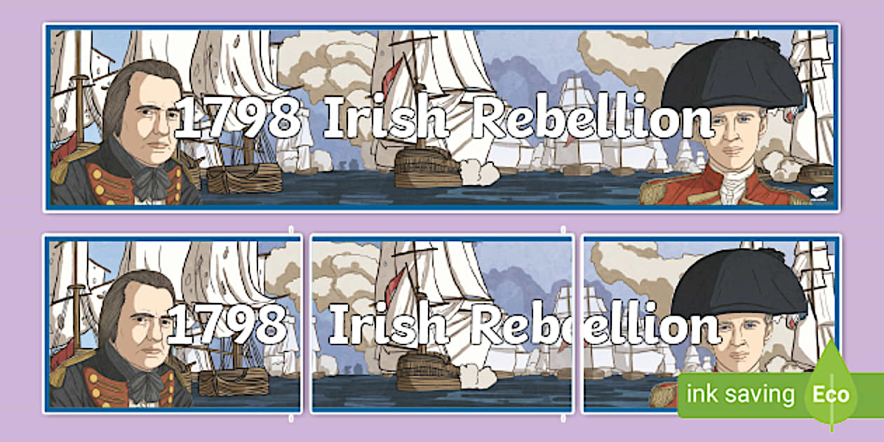 1798 Irish Rebellion Display Banner (teacher made) - Twinkl