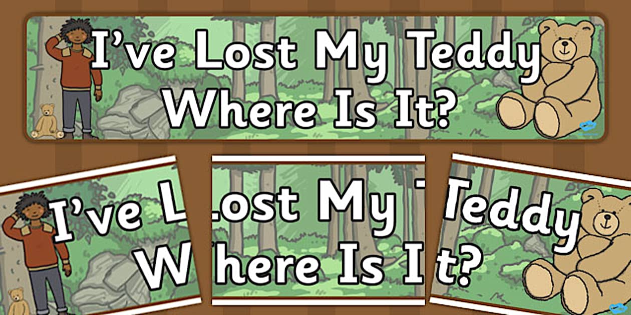 Ive Lost My Teddy Where Is It Display Banner - Twinkl