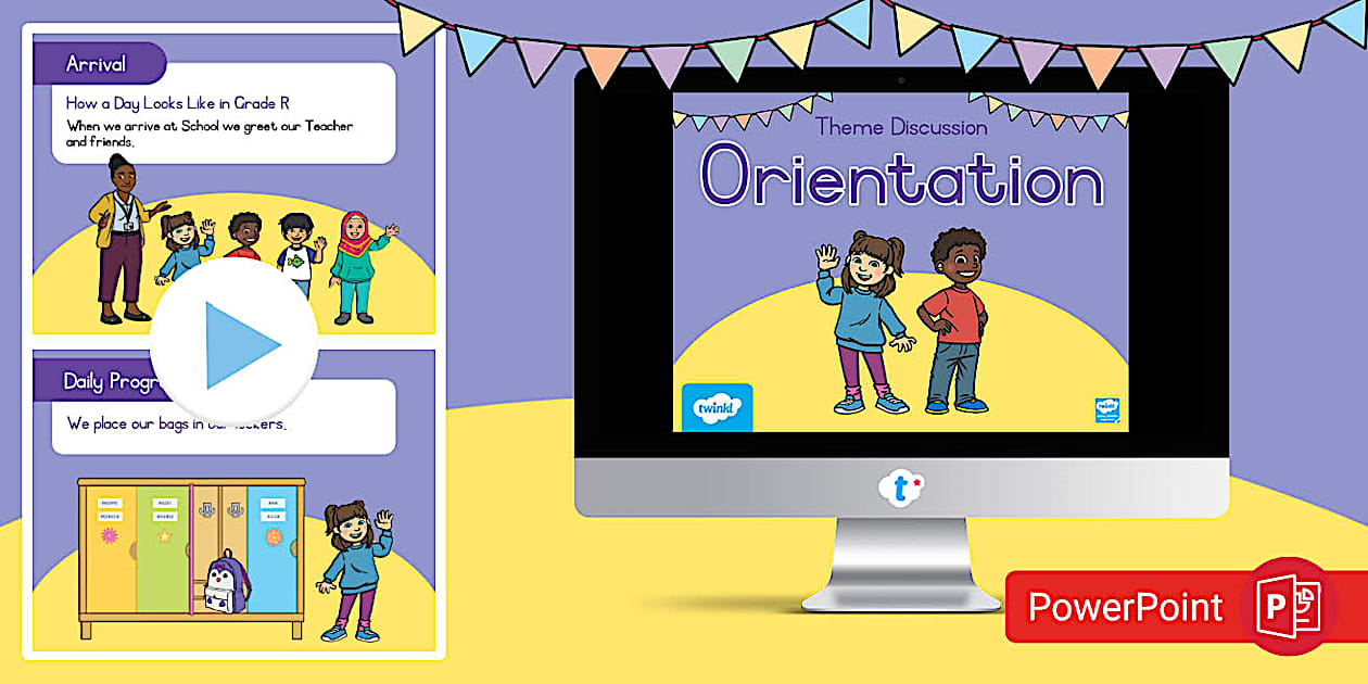 Grade R Orientation Theme Discussion PowerPoint - Twinkl