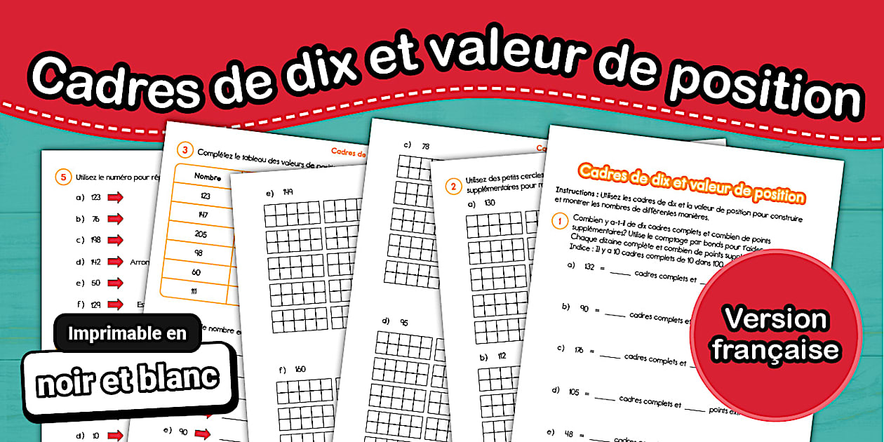 Worksheet 3: Ten Frames & Place Value French