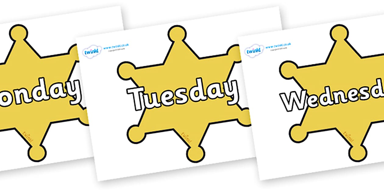 Days of the Week on Sheriffs Badges (teacher made) - Twinkl