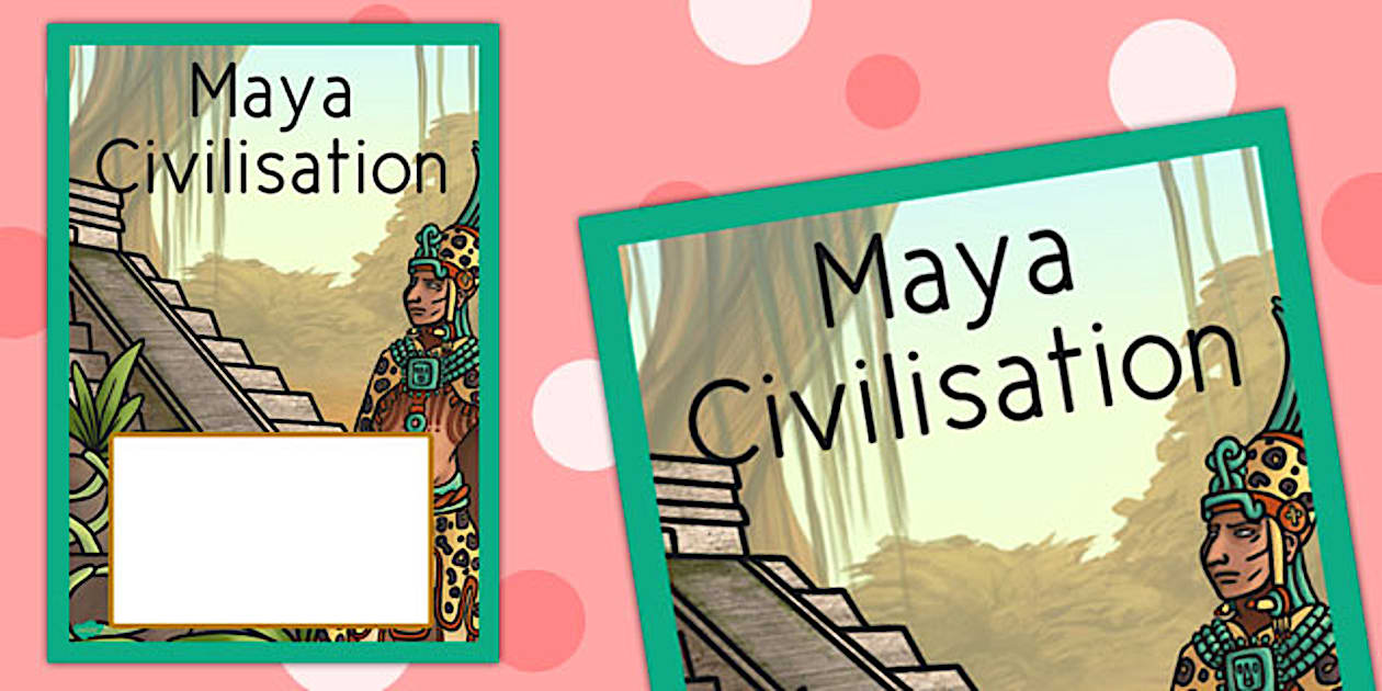 Maya Civilisation Book Cover (teacher made) - Twinkl
