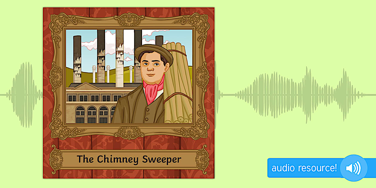 GCSE Audio Poem 'The Chimney Sweeper' (teacher made)
