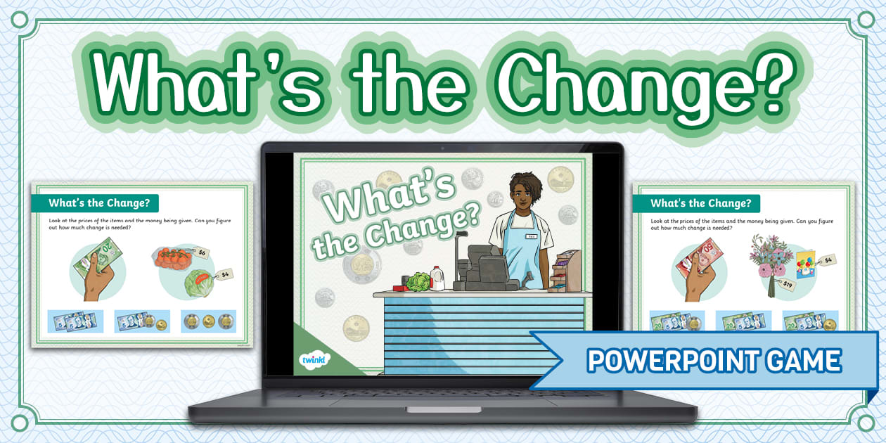 What's the Change?: A Grade 4 PowerPoint Game