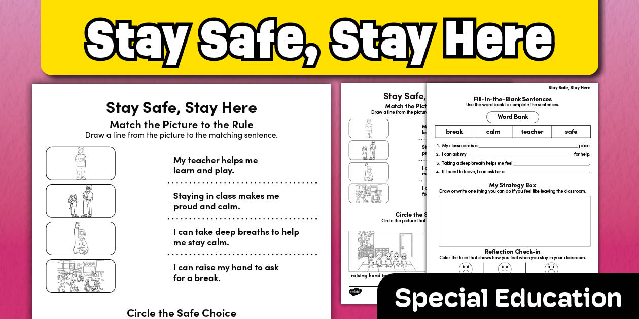 Stay Safe, Stay Here Worksheets for Special Education