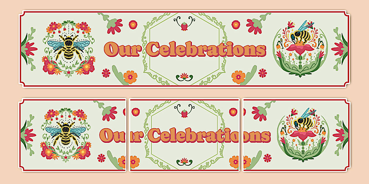 Bee-Themed Our Celebrations Display Banner (teacher made)