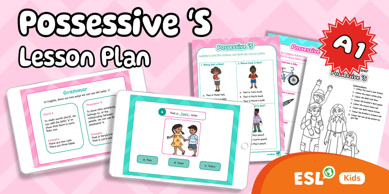 ESL Possessive 'S Lesson Plan [Kids, A1]