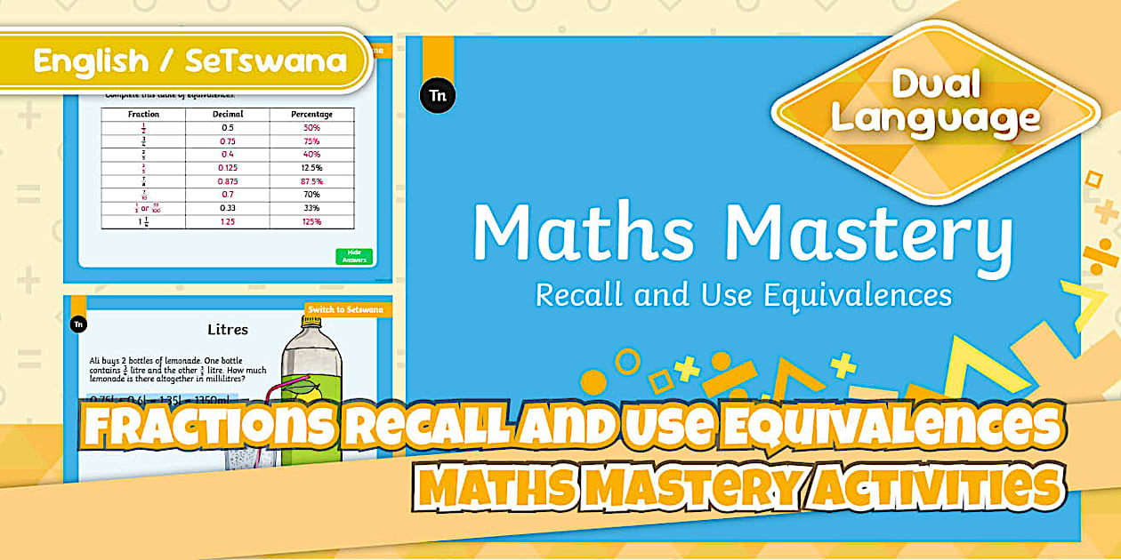 Grade 4 Maths - Term 3 - Year 6 Fractions Recall and Use Equivalences Maths