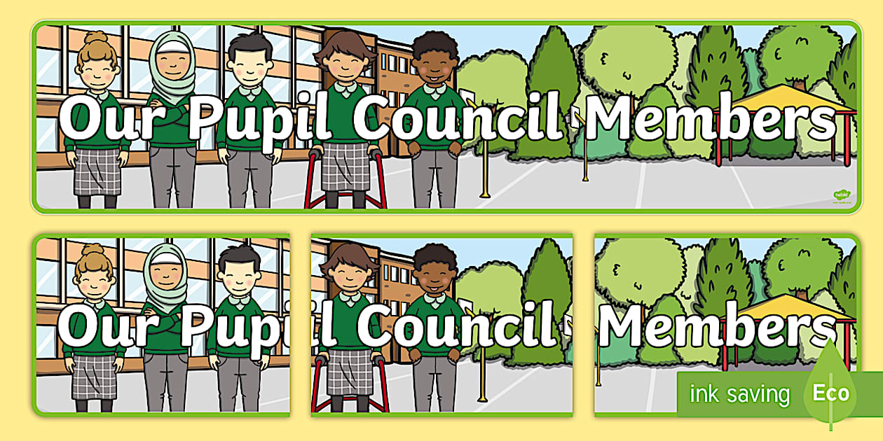 Whole School Our Pupil Council Members Display Banner