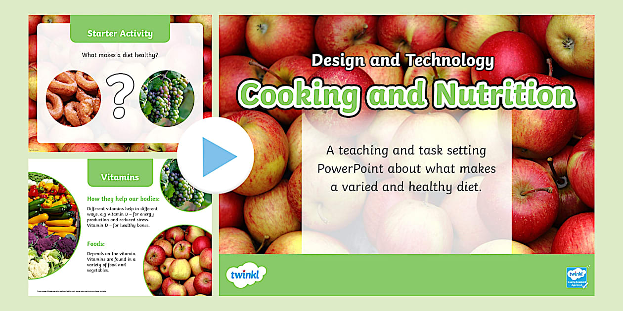 Cooking and Nutrition PowerPoint | Food Resources - Twinkl