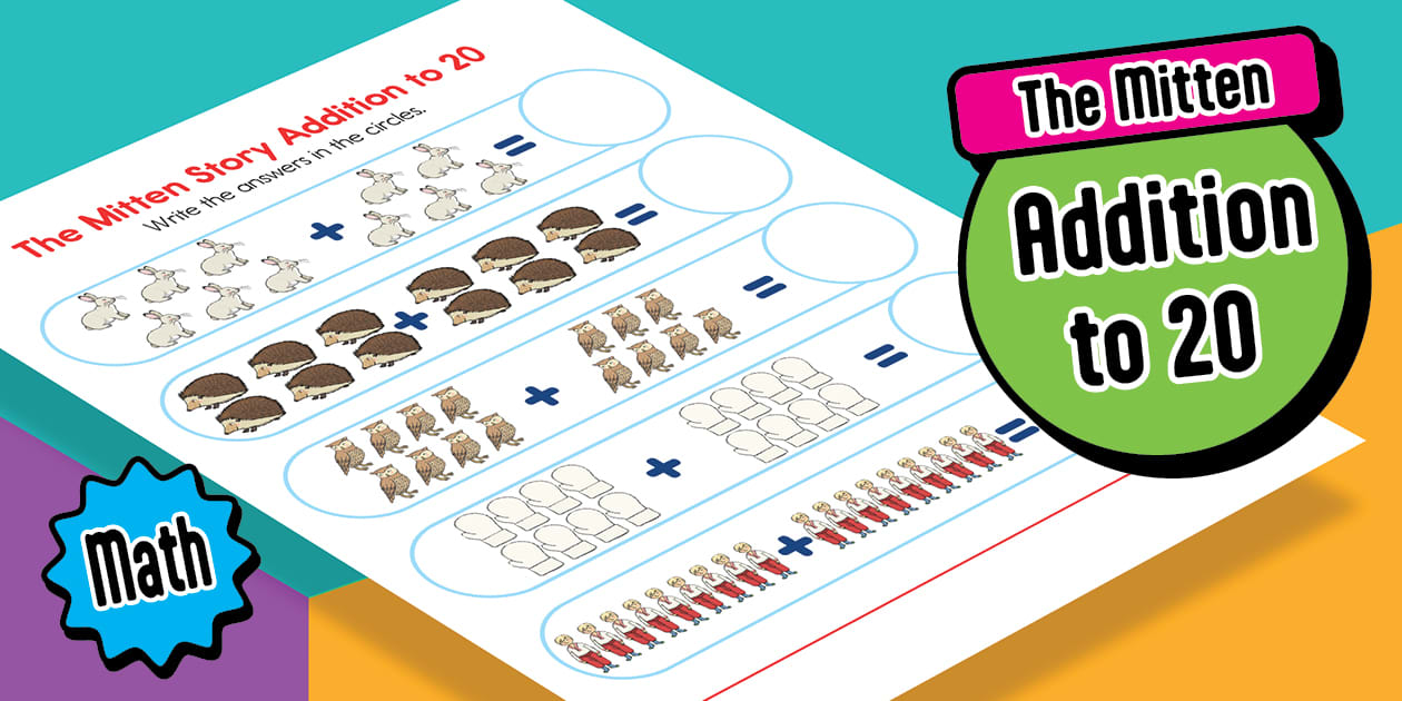 First Grade The Mitten Story Addition to 20 Worksheet