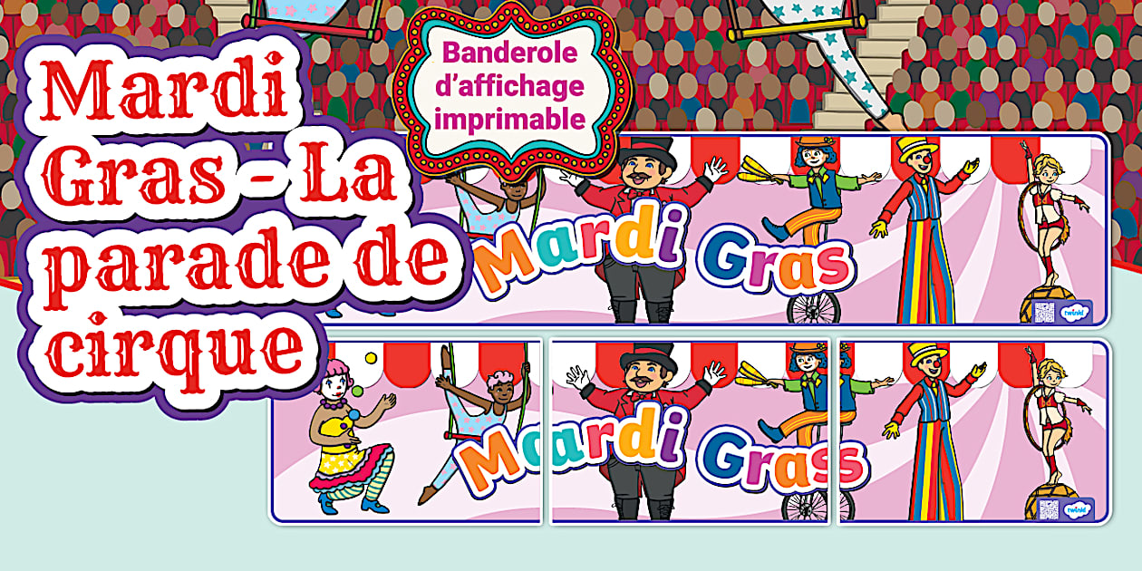 * NEW * Banderole d'affichage : Mardi Gras - La parade de cirque