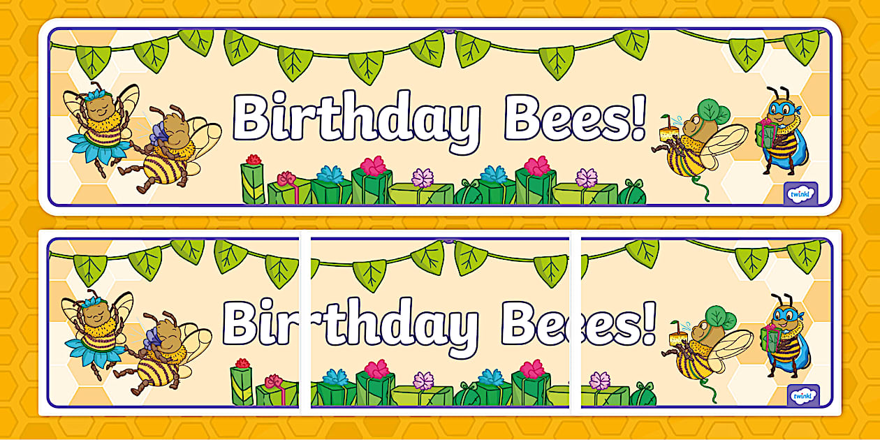 Birthday Bees Banner (teacher made) - Twinkl