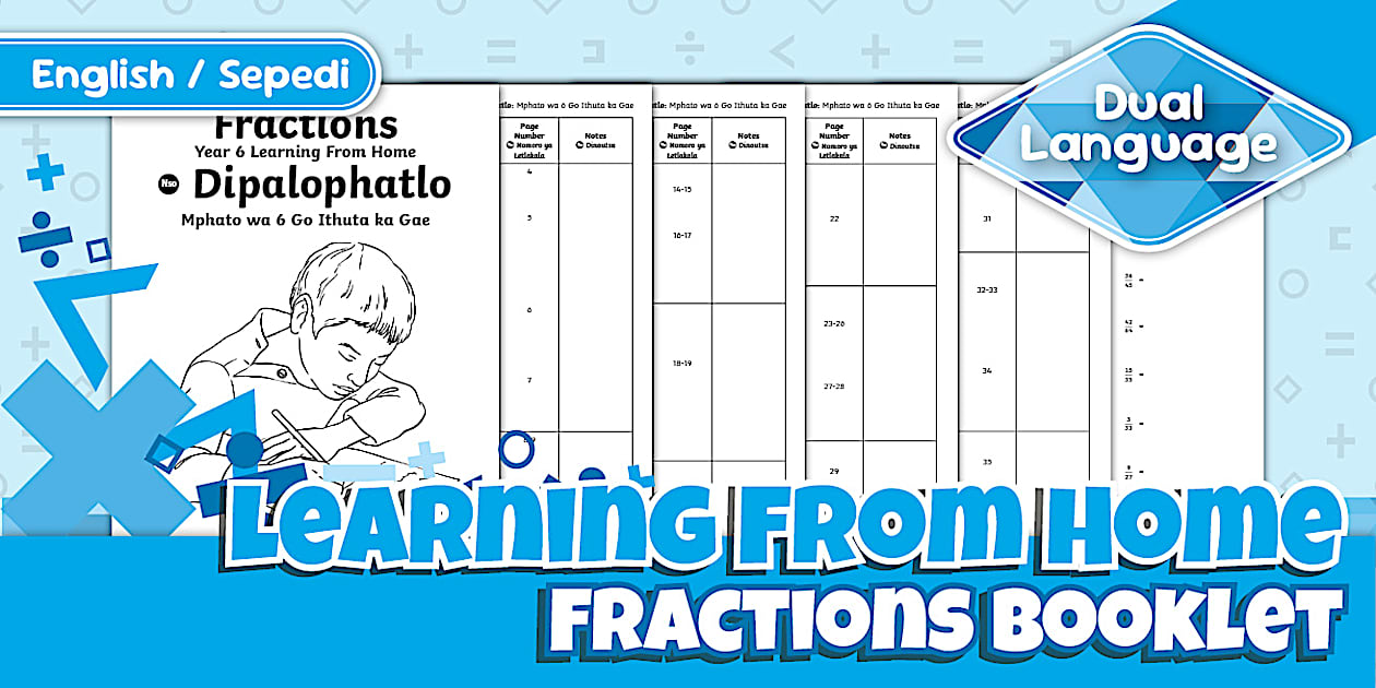 Learning From Home Fractions Booklet:Sheets for Gr 6 Sep/Eng