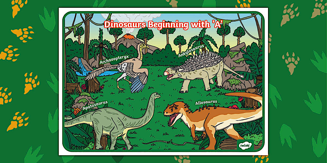 Dinosaurs Beginning with 'A' Display Poster (Teacher-Made)