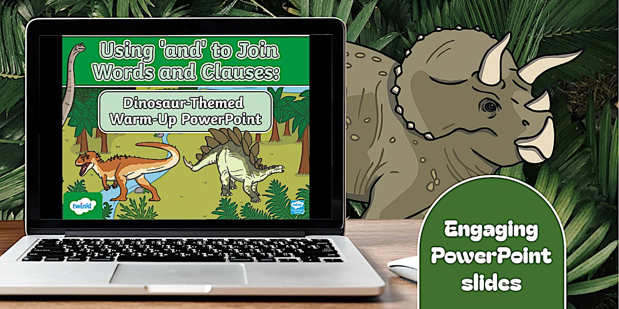 Using 'and' to Join Words and Clauses: Dinosaur-Themed Warm-Up PowerPoint