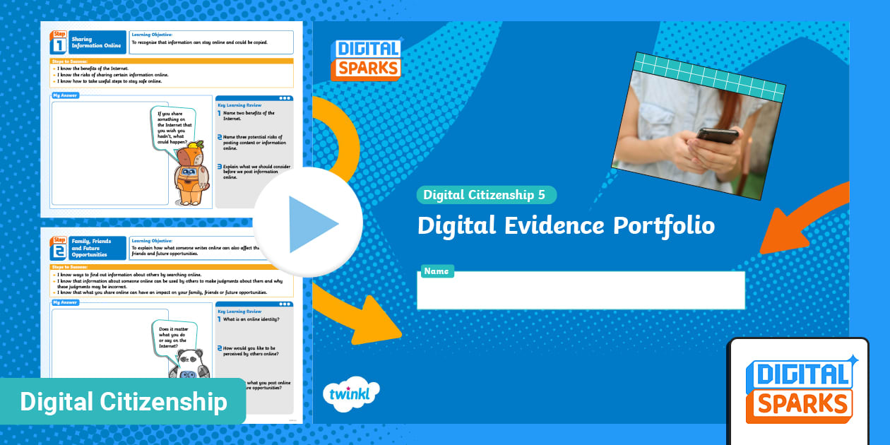 Digital Sparks: Digital Citizenship 5: Digital Evidence Portfolio