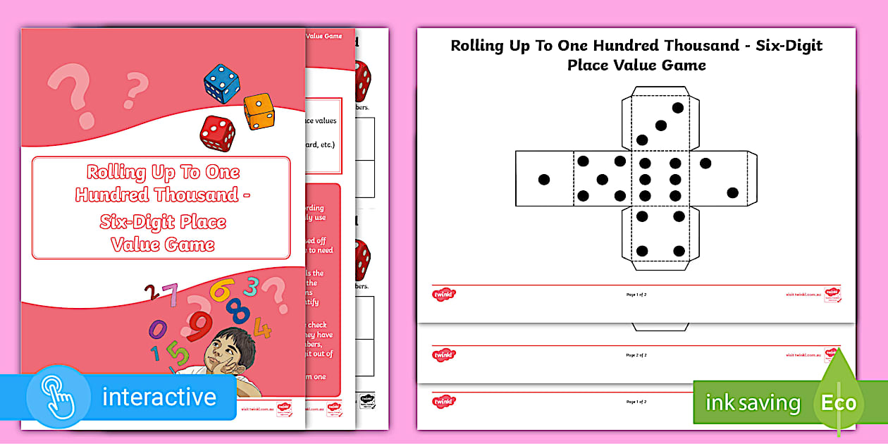 Roll Up To One Hundred Thousand - Six-Digit Place Value Game