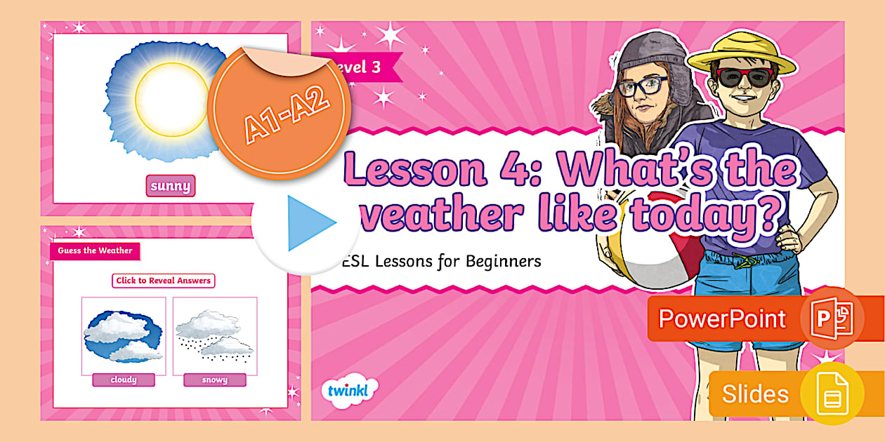 ESL Curriculum Level 3, Lesson 4 (teacher made) - Twinkl