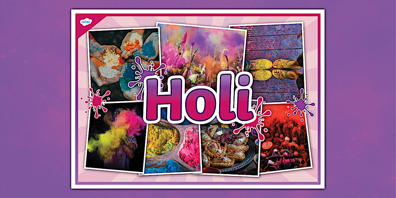 Holi Photo Display Poster (teacher made) - Twinkl