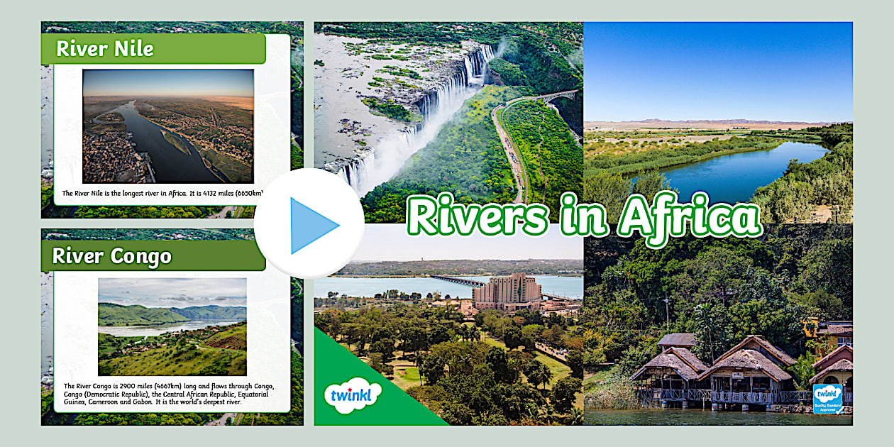 Rivers in Africa Photo PowerPoint (teacher made) - Twinkl