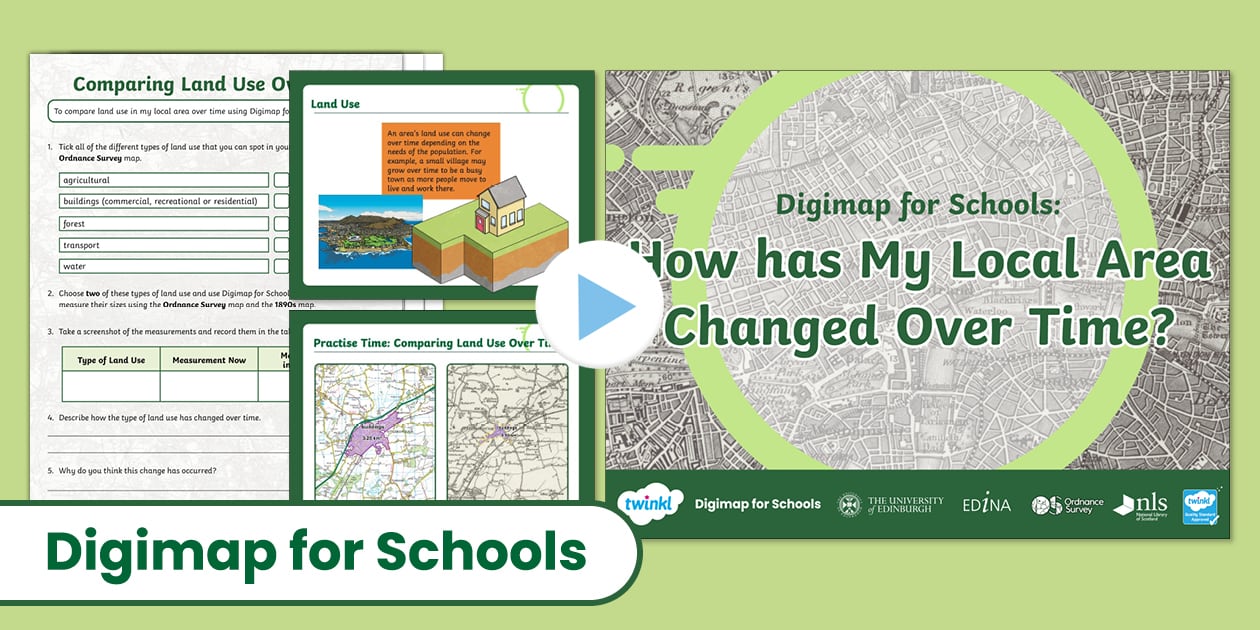 FREE! - KS2 Digimap for Schools: How has My Local Area Changed?
