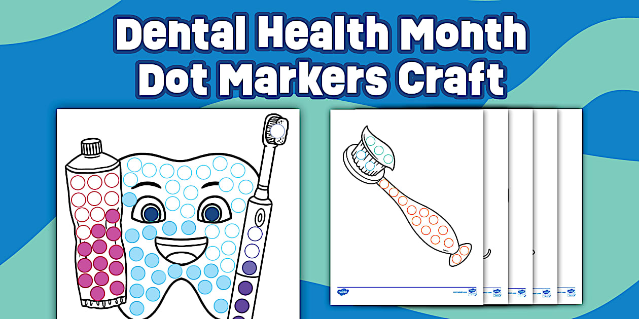 Dental Health Month Dot Markers Crafts