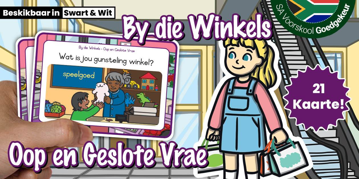 Voorskool - By die Winkels - Oop en Geslote Vrae