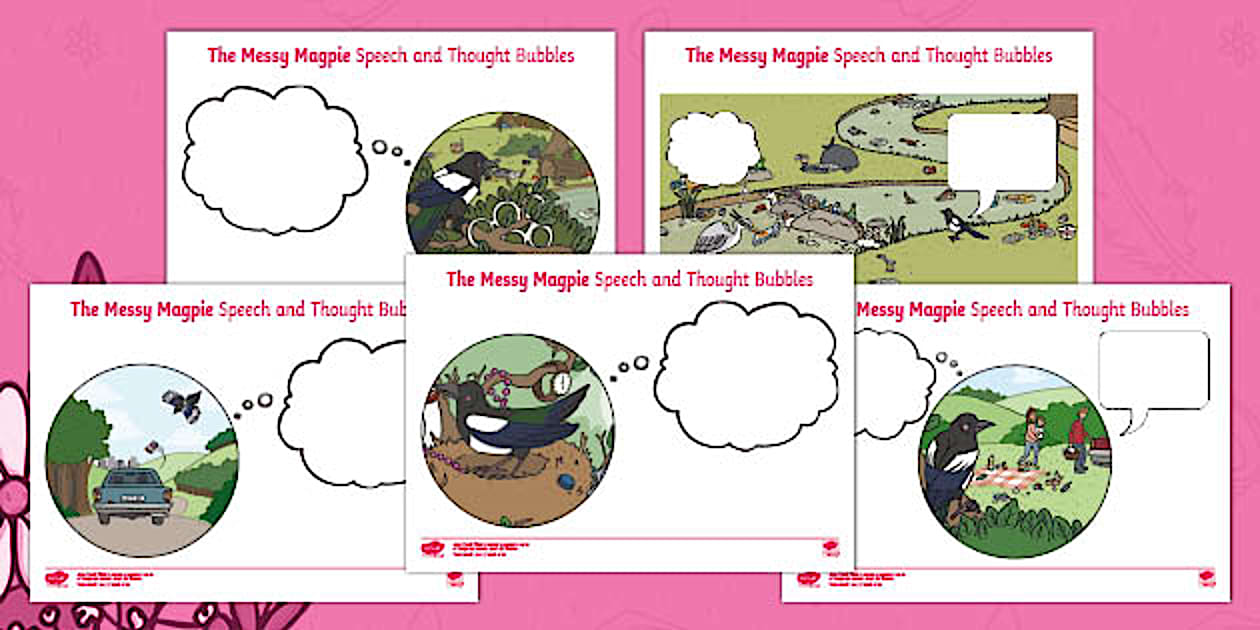 Editable The Messy Magpie Speech and Thought Bubble Worksheets