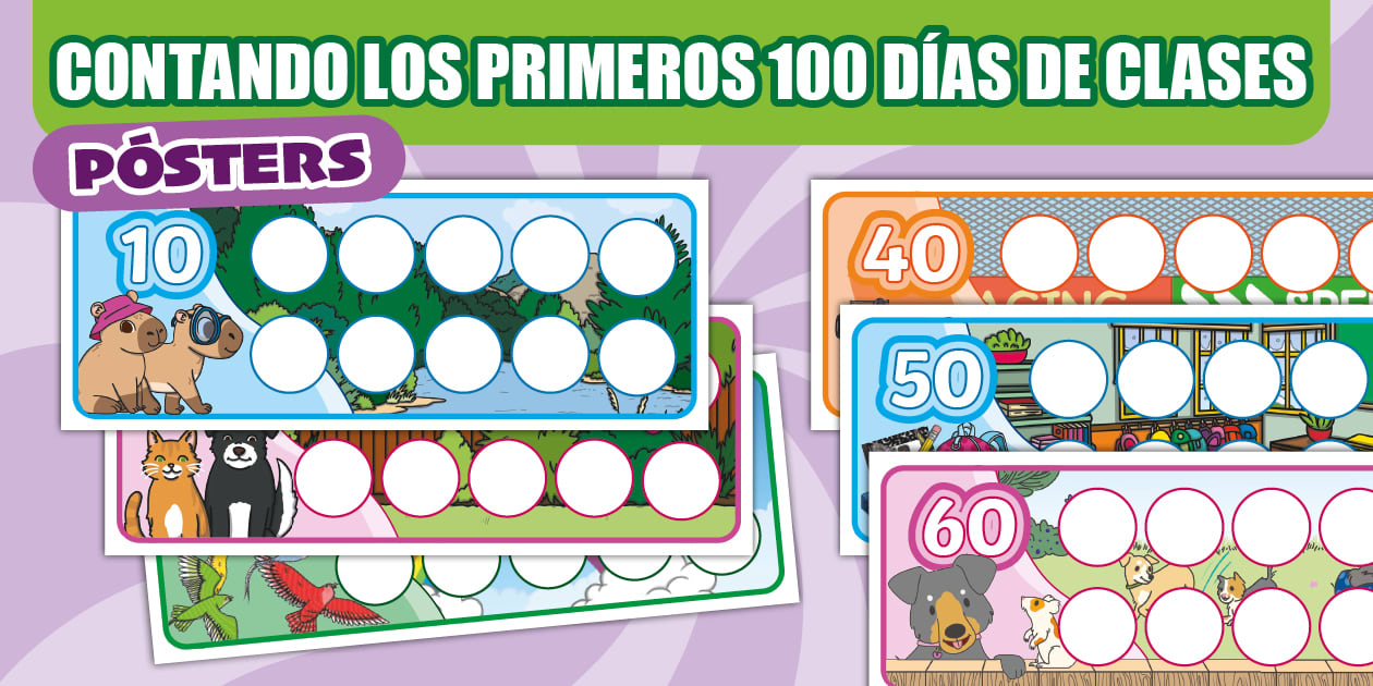 Pósteres |100 Días de Clases | Educación Básica