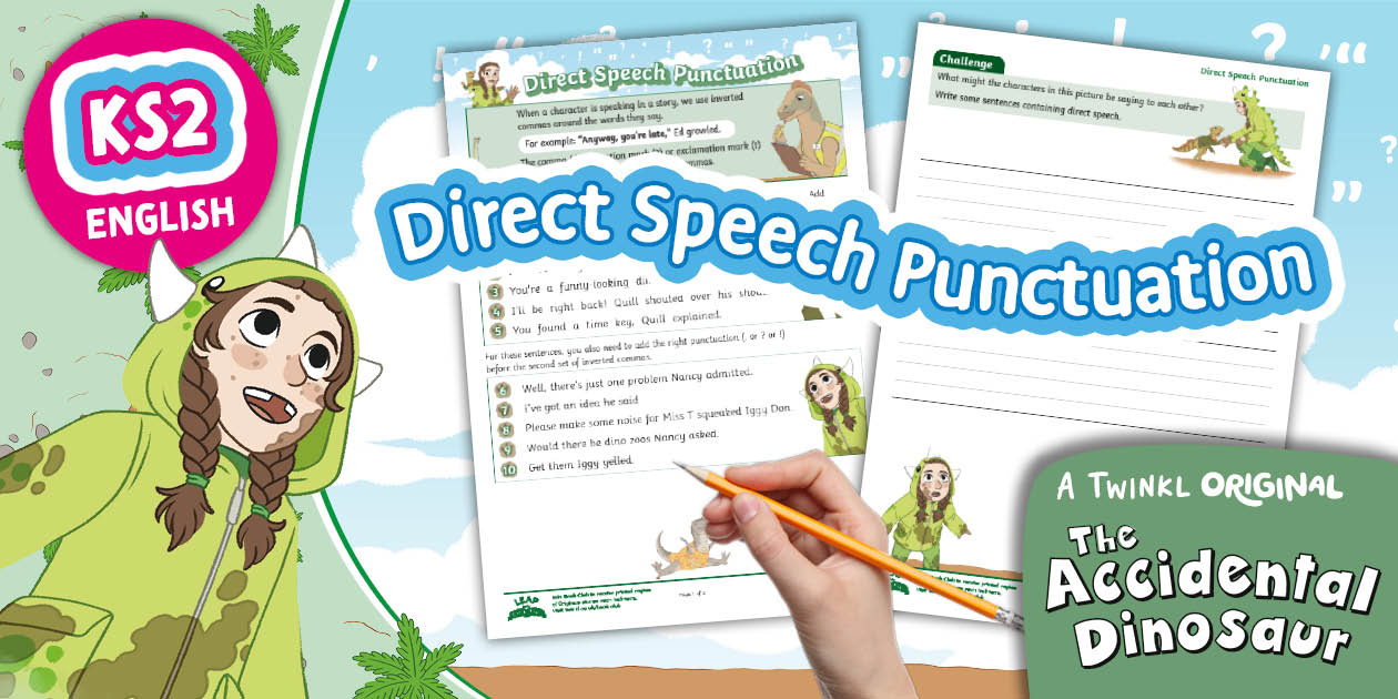 Direct Speech Punctuation: 'The Accidental Dinosaur'