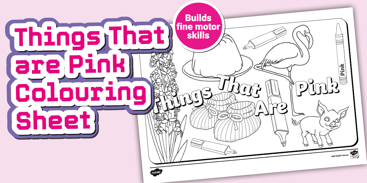 Things That are Pink Colouring Sheet