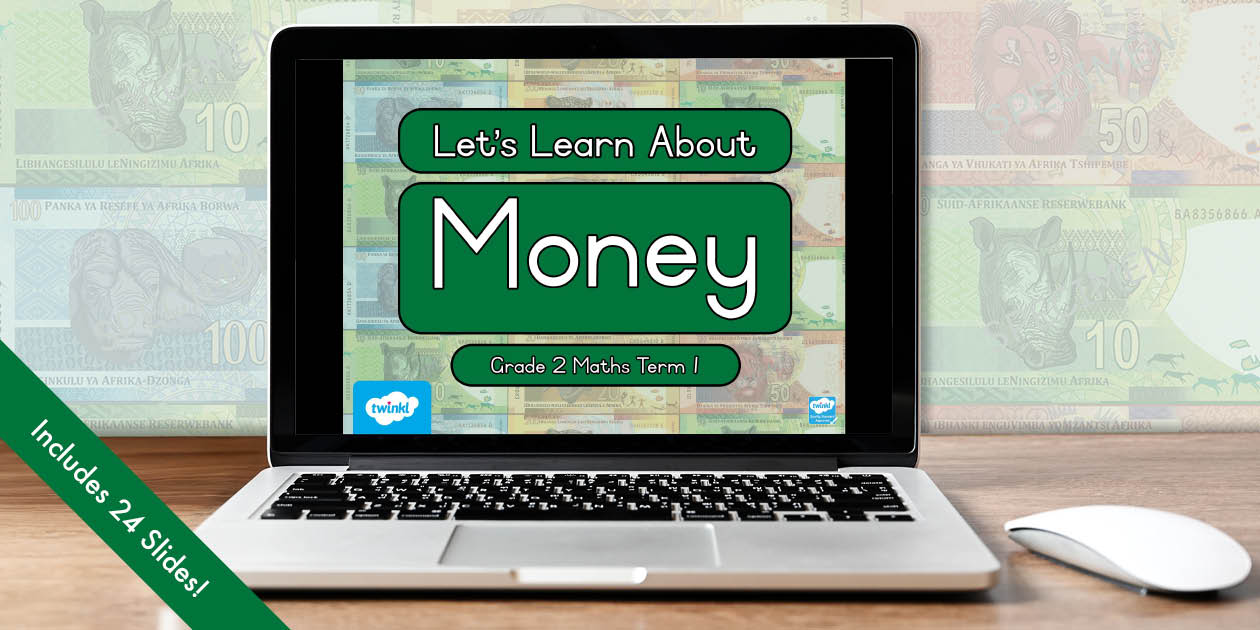 Gr 2 Maths Term 1 Let's Learn About Money PowerPoint (CAPS)