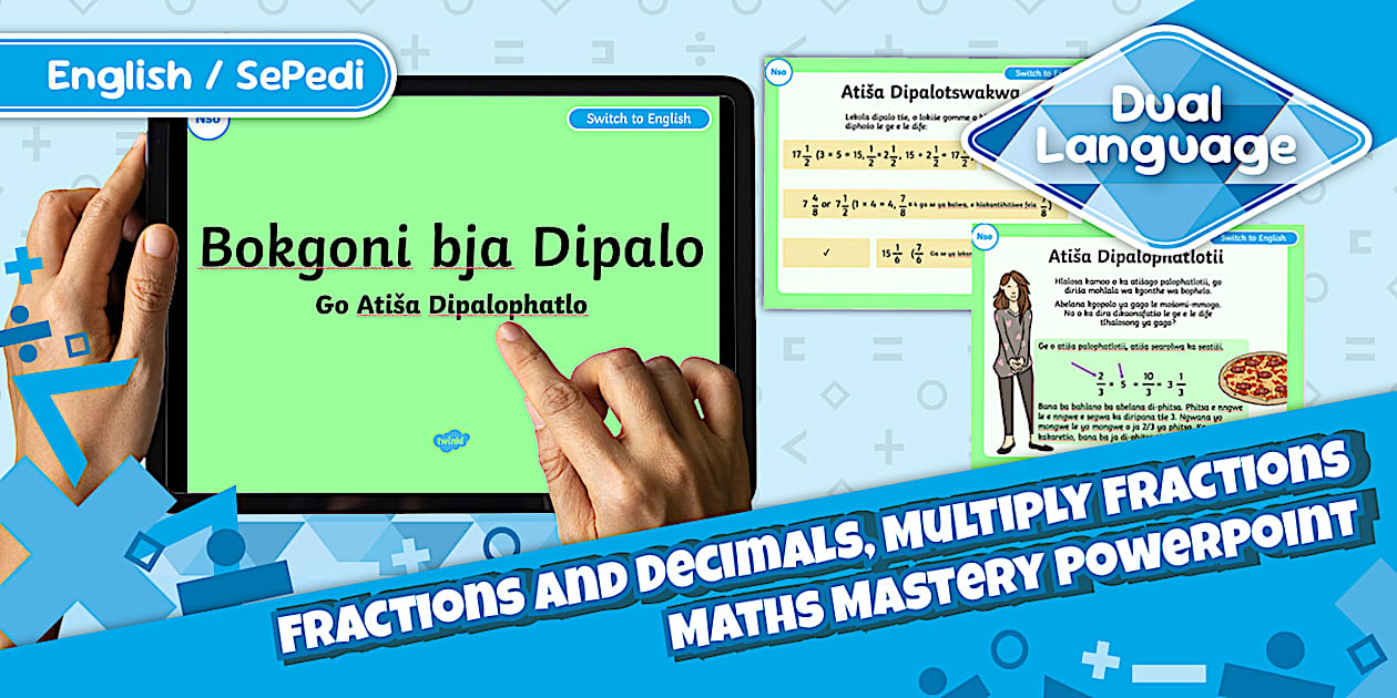 Grade 4 Maths Fractions and Decimals Sepedi/English