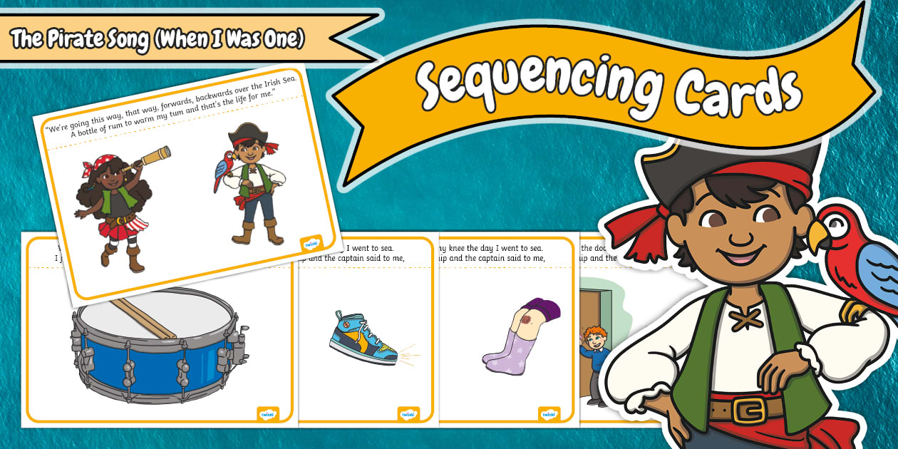 The Pirate Song (When I Was One)Sequencing Cards