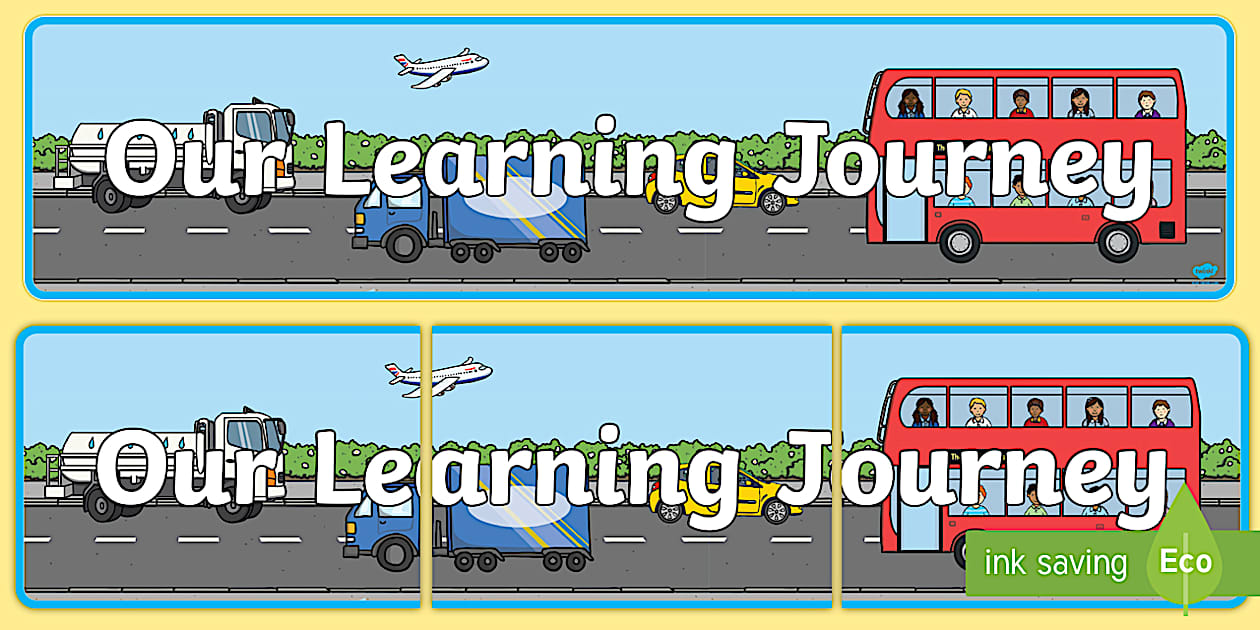 Our Learning Journey Display Banner (Teacher-Made) - Twinkl
