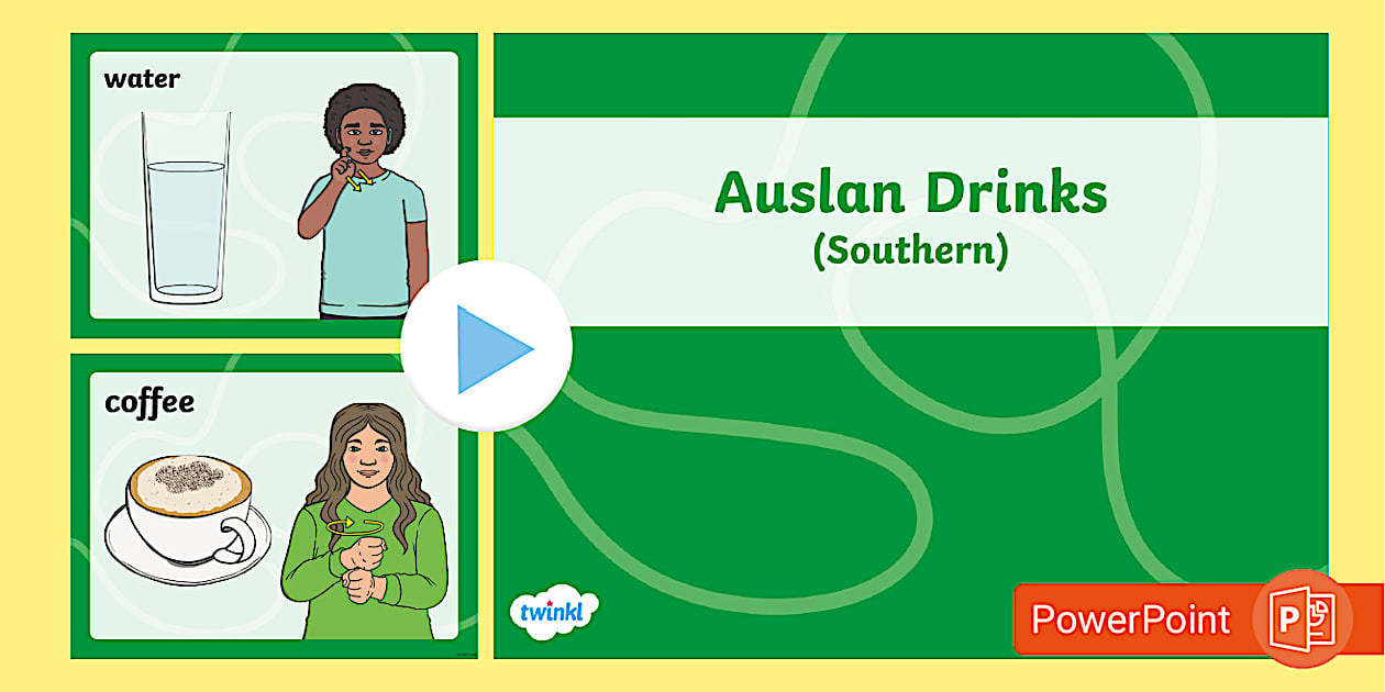Auslan Drinks PowerPoint (Southern) (teacher made) - Twinkl