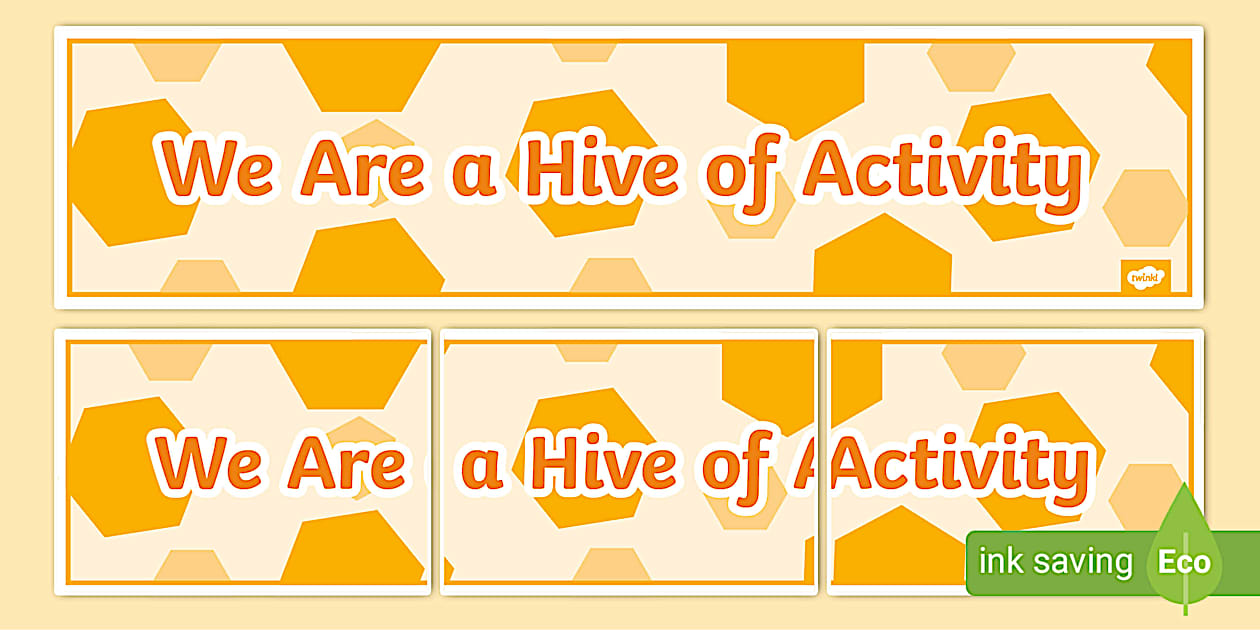We Are a Hive of Activity Editable Banner (teacher made)